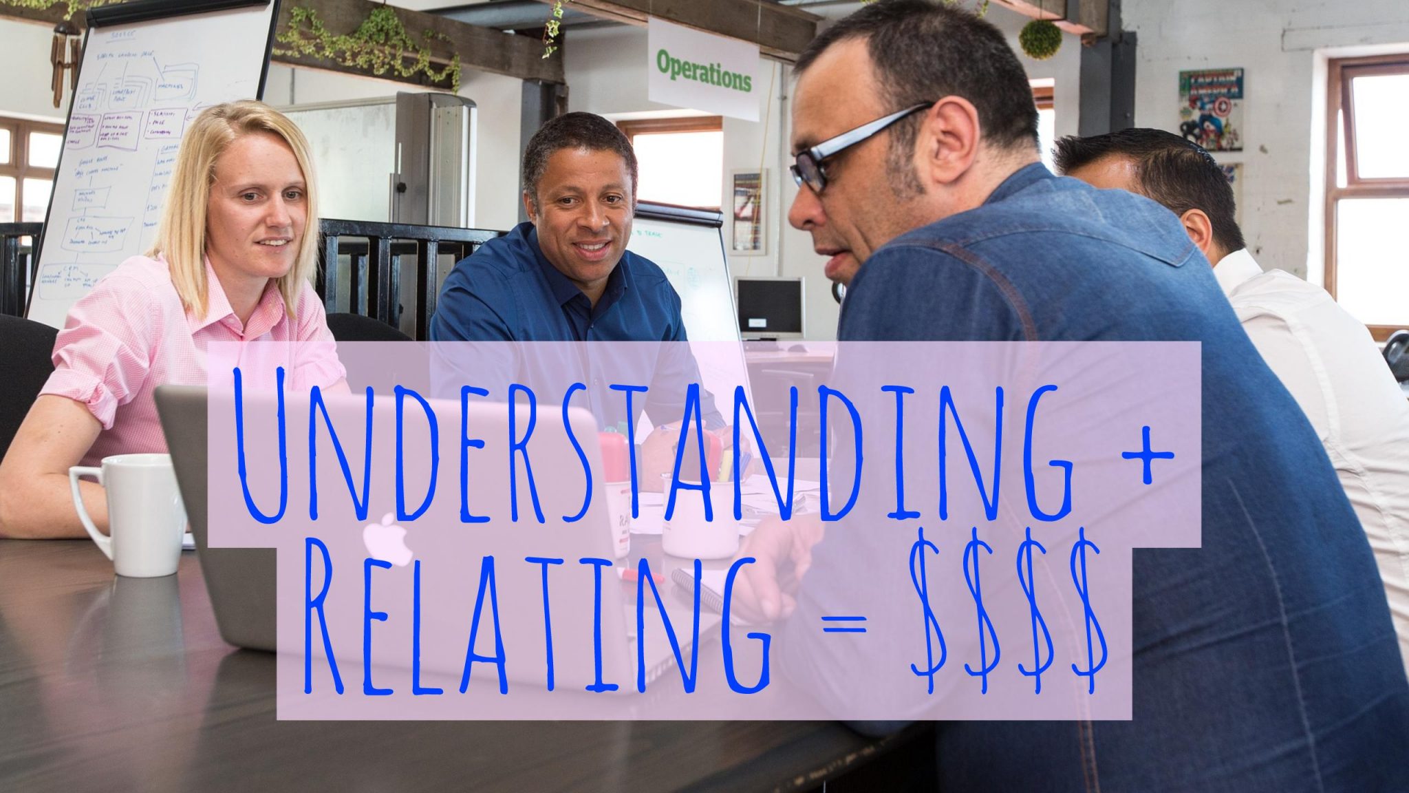 How to Relate to People & Why It’s Important to Your Success – Believe