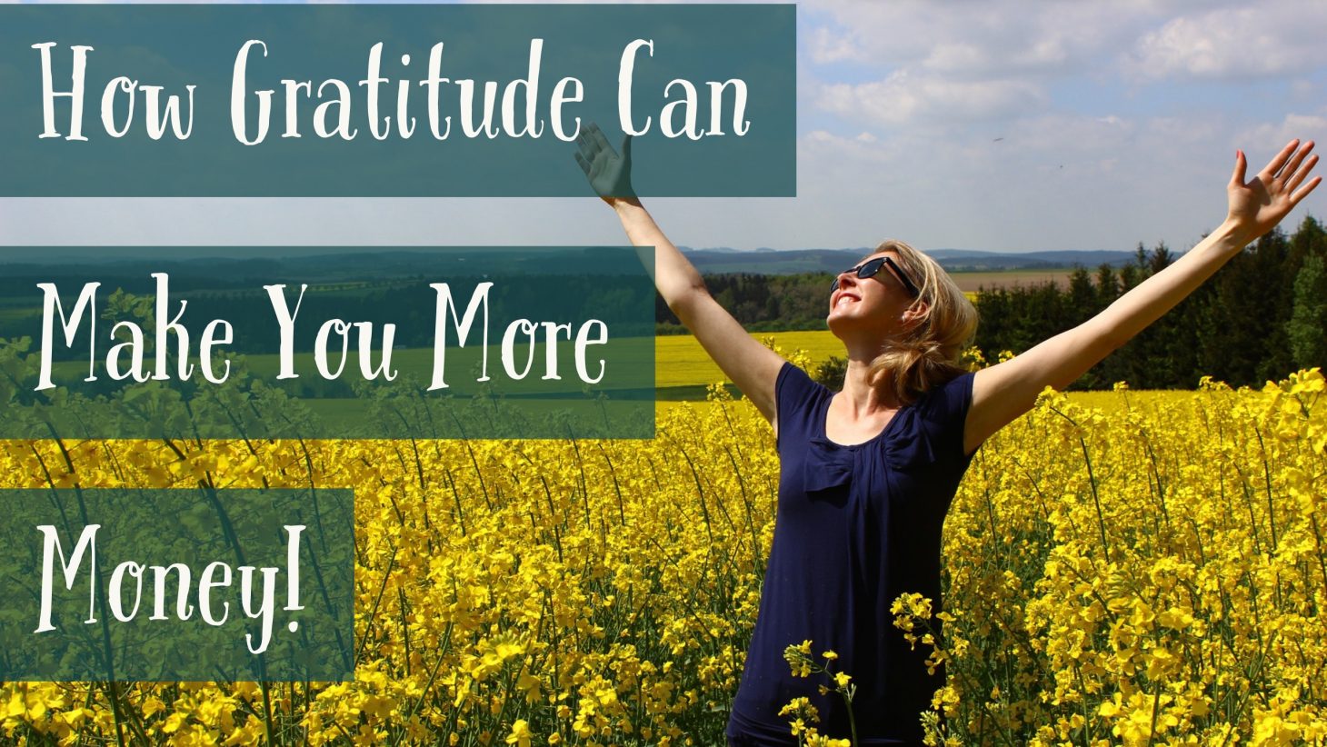 How Gratitude Can Help You Make More Money – Believe