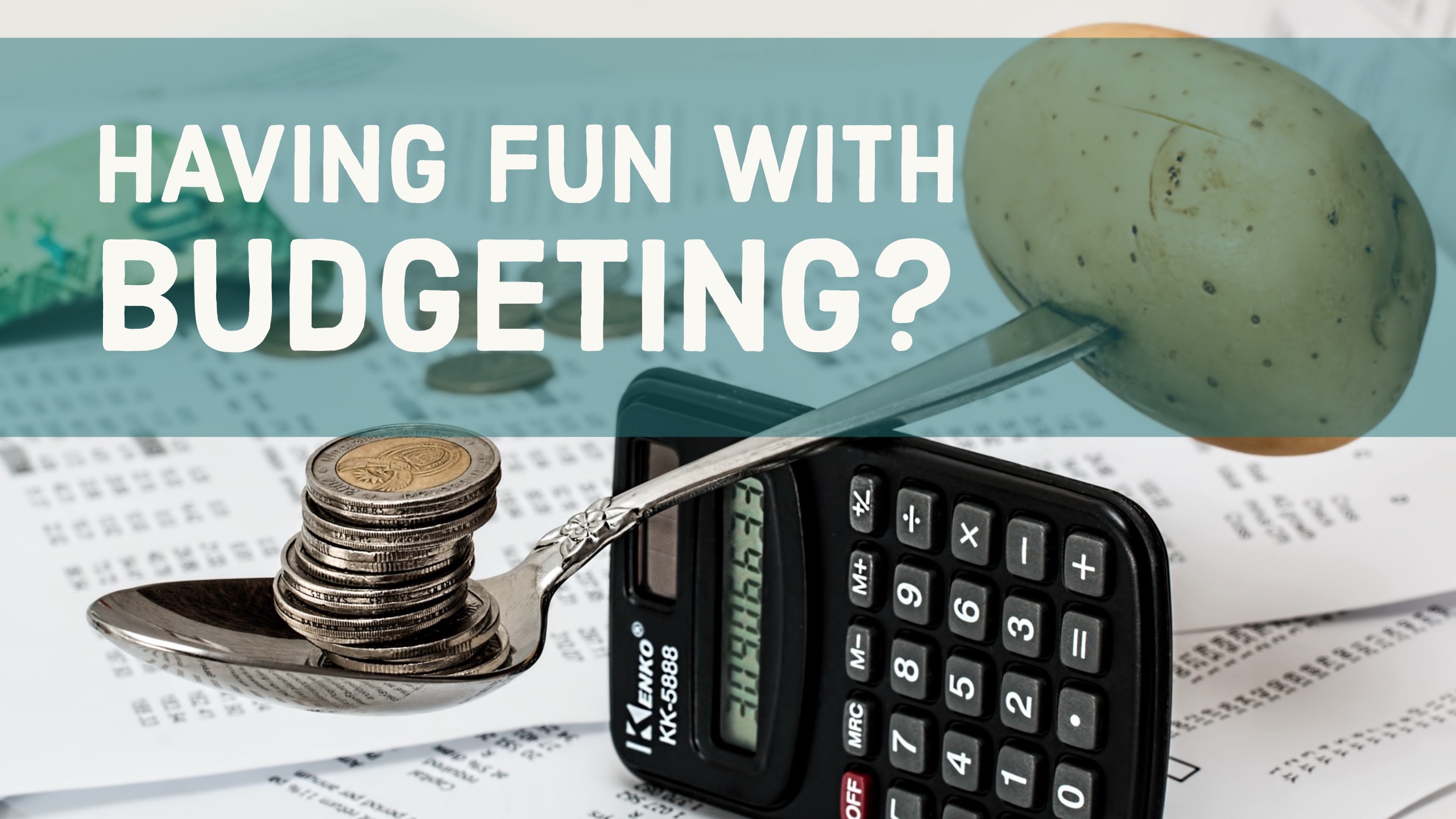 Find Harmony with Fun Budgeting Plans – Believe