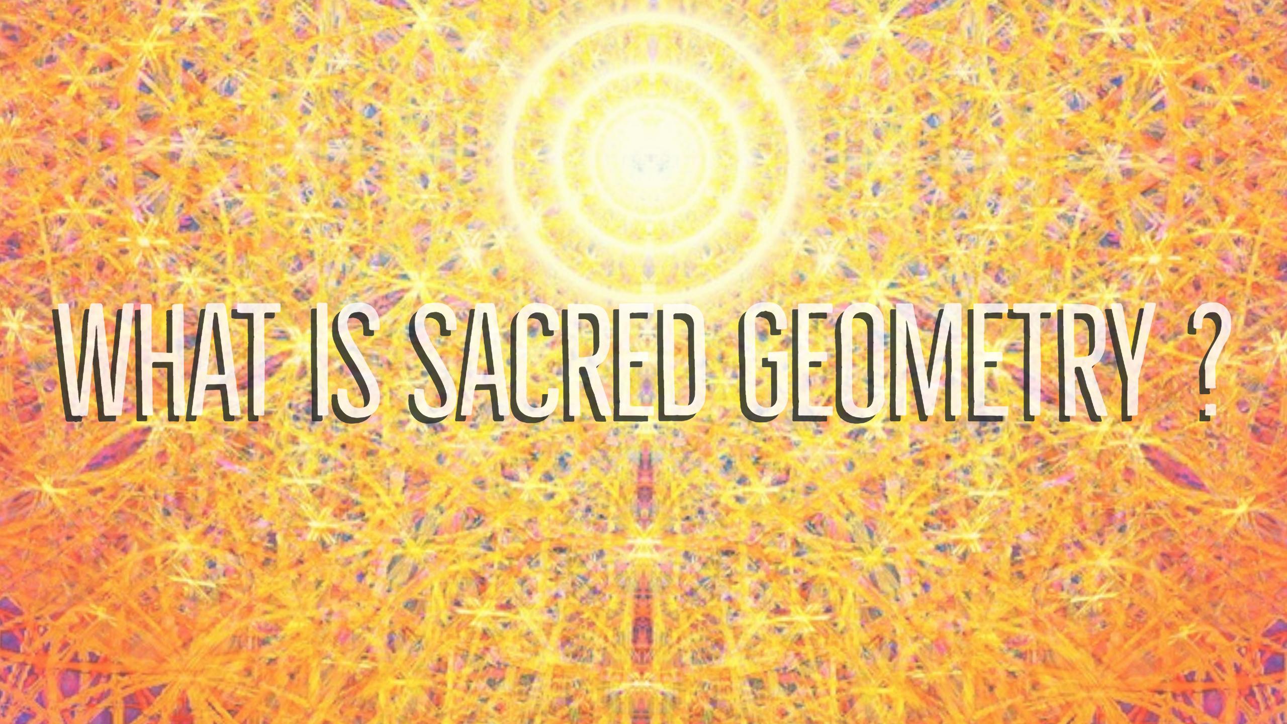 What Is Sacred Geometry and is it beneficial to us? – Believe
