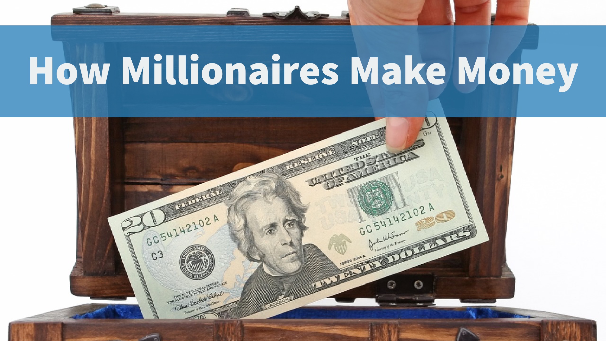 5 Secrets On How Millionaires Make Money – Believe