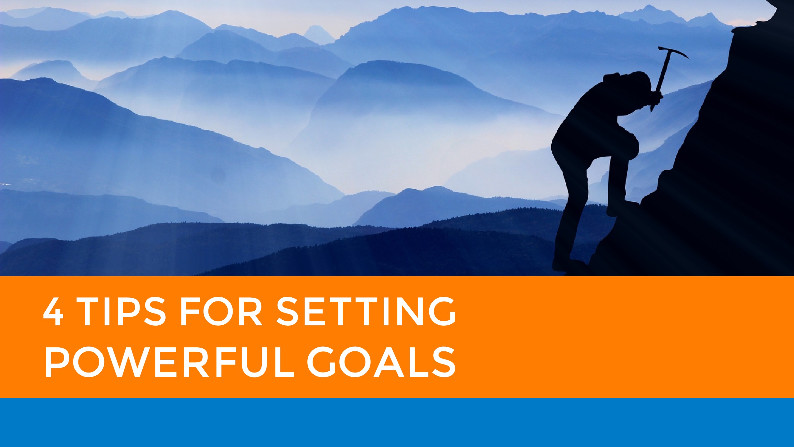 4 Tips For Setting Powerful Goals – Believe