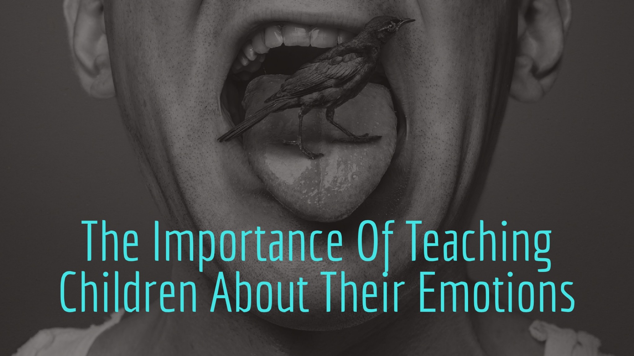 The Importance Of Teaching Children About Their Emotions – Believe