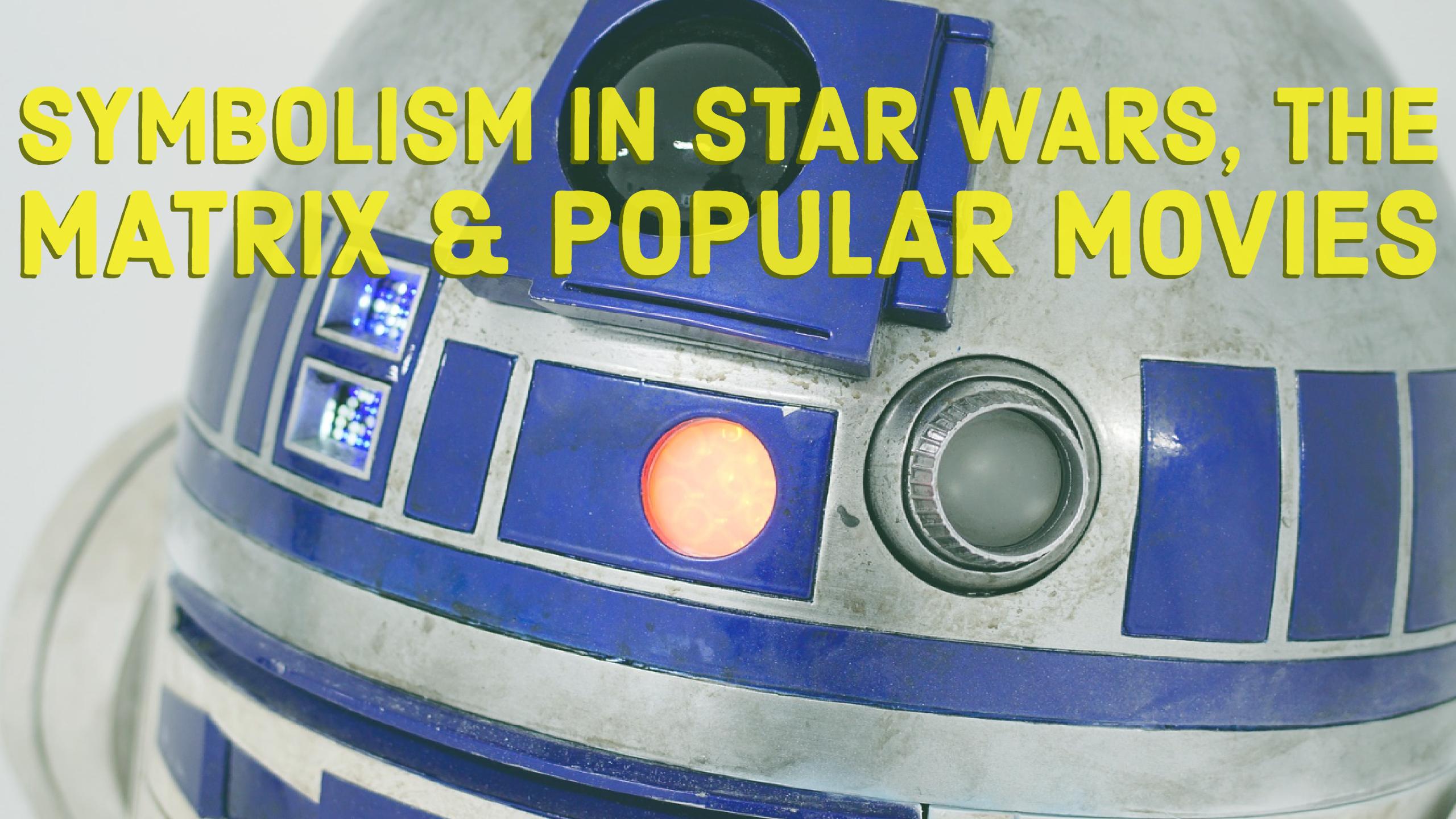 Symbolism in Star Wars, The Matrix & Popular Movies with Robert ...